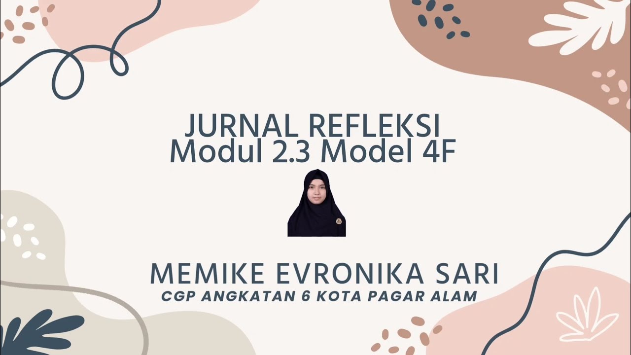 Jurnal Refleksi Dwi Mingguan Model 4F Modul 2.3 - YouTube