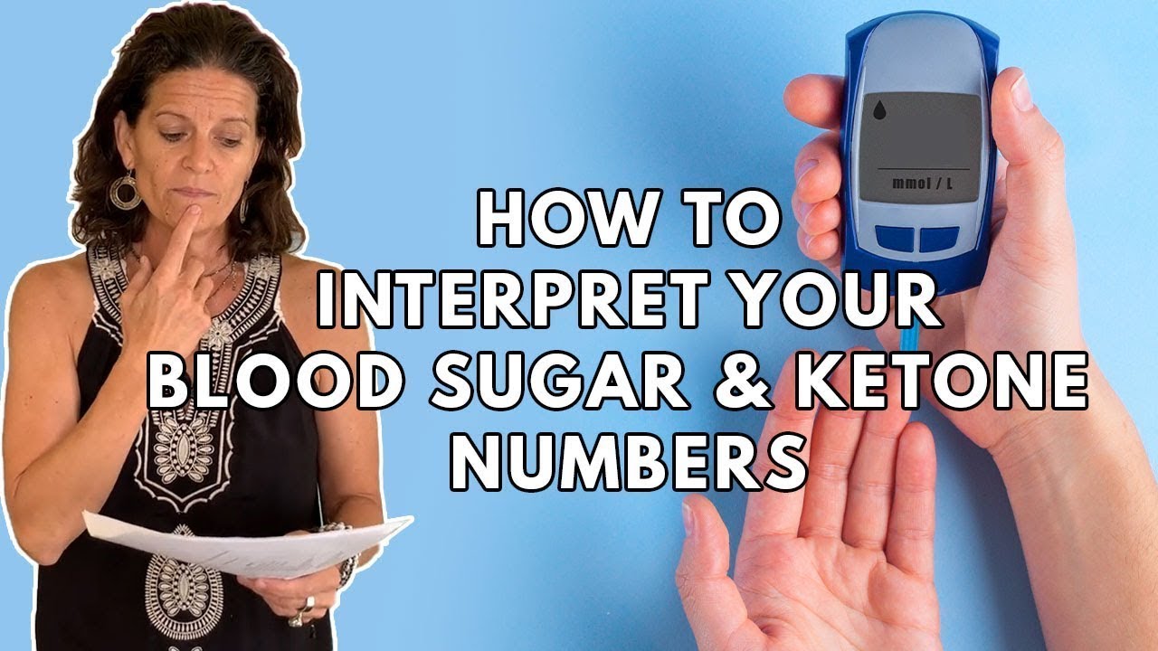 How to Interpret Your Blood Sugar & Ketone Numbers While Fasting - YouTube