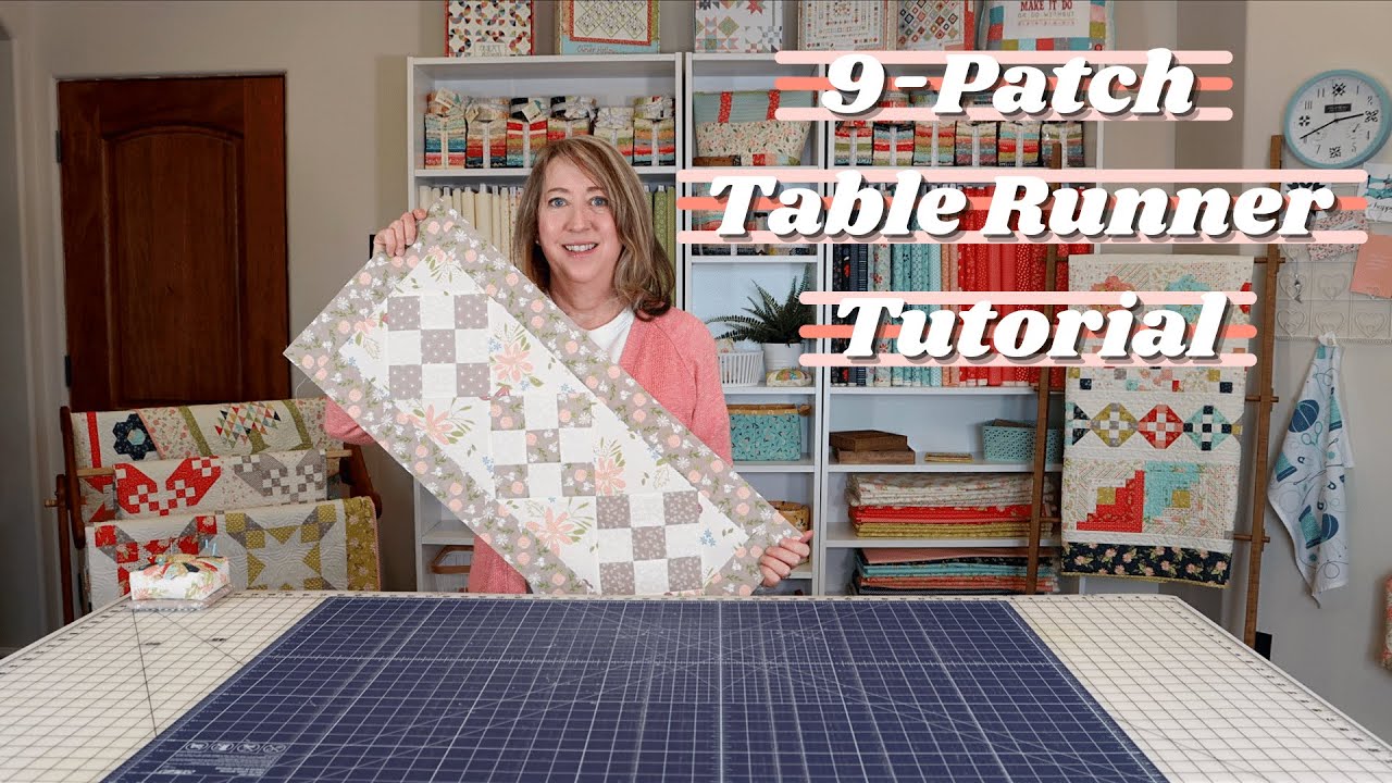 9-Patch Table Runner Tutorial - YouTube