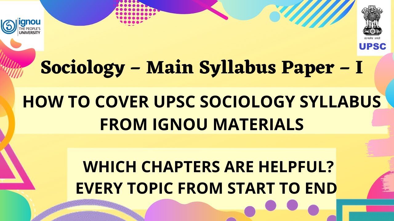 Sociology Main Syllabus Paper 1 FROM IGNOU HOW TO COVER FROM IGNOU sociology-main-syllabus-paper-1-from-ignou-how-to-cover-from-ignou