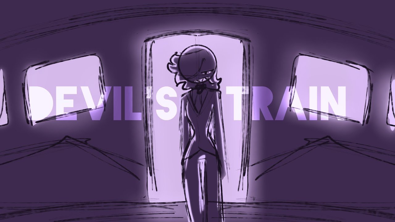 Devil's train | animatic | unfinished lol - YouTube