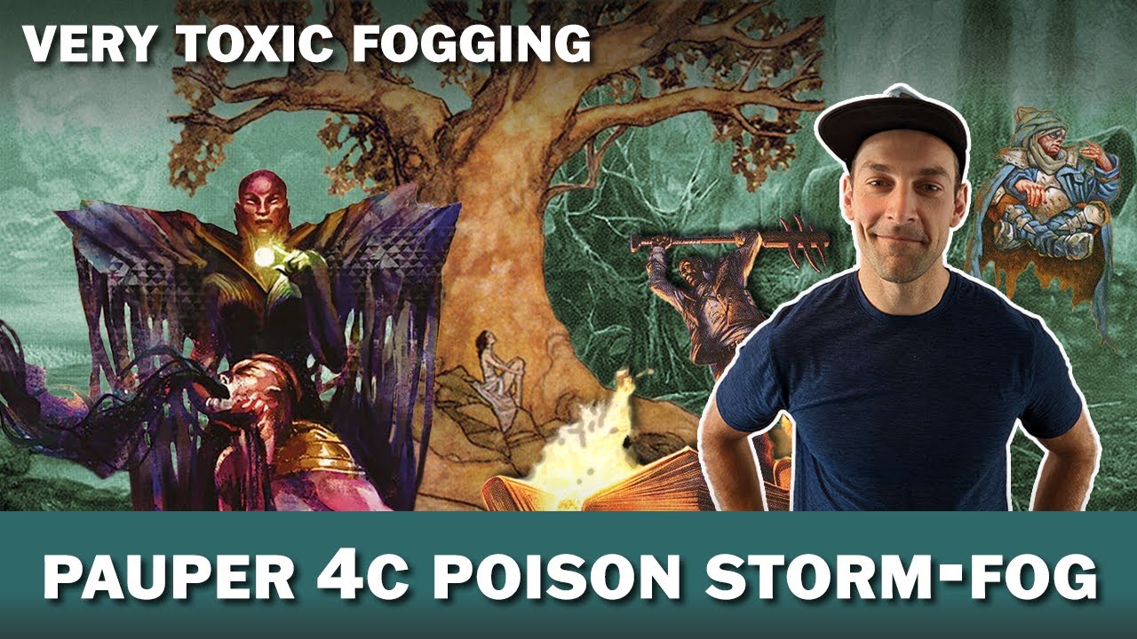 Super Toxic! Poison Storm + Turbo Fog to Overwhelm Opponents | MTG ...