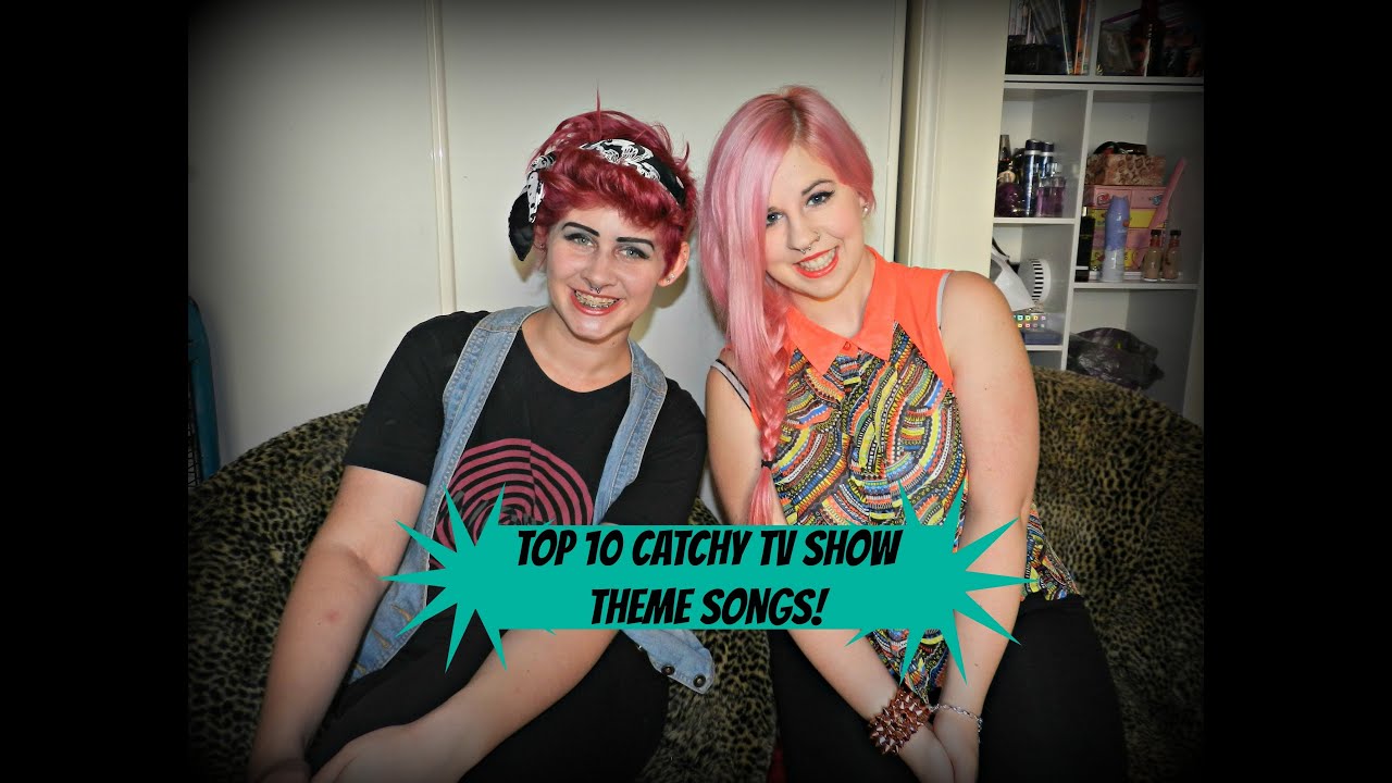 TOP 10 CATCHY TV SHOW THEME SONGS! - YouTube