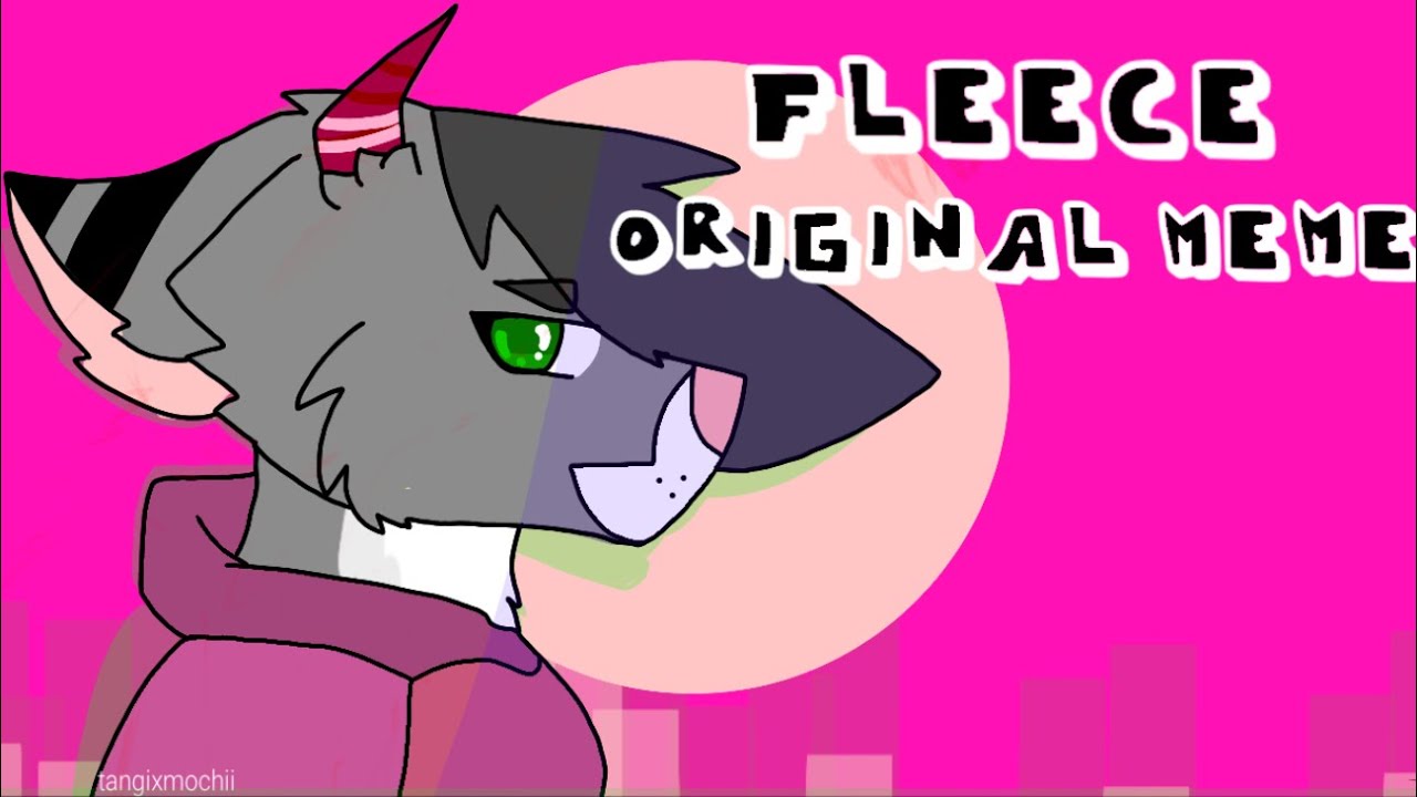 Fleece Original Meme(FLASH Warning!) - YouTube