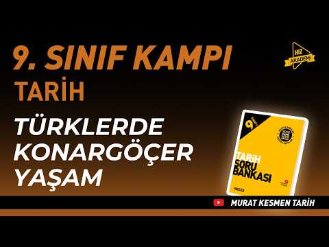 🐎 Türklerde Konargöçer Yaşam | Hız Akademi 9. Sınıf Tarih