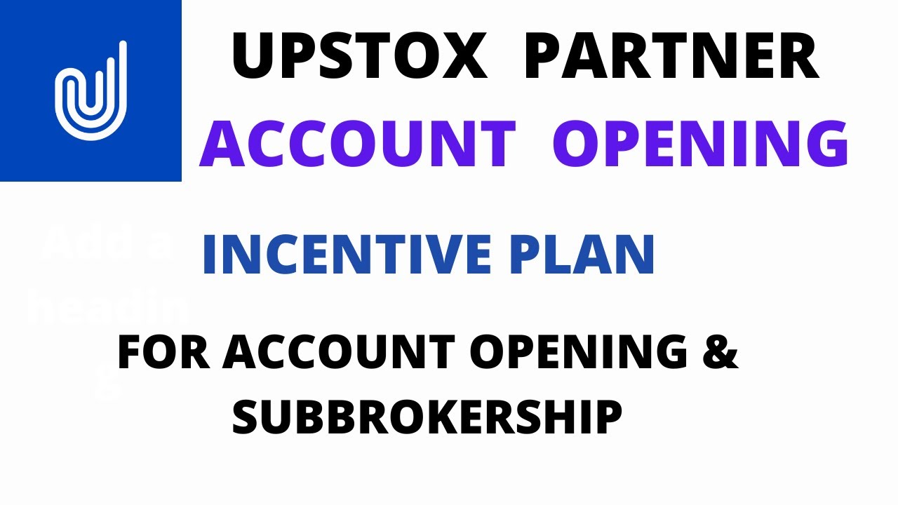 Upstox partner account opening incentive plan August 2021 - YouTube
