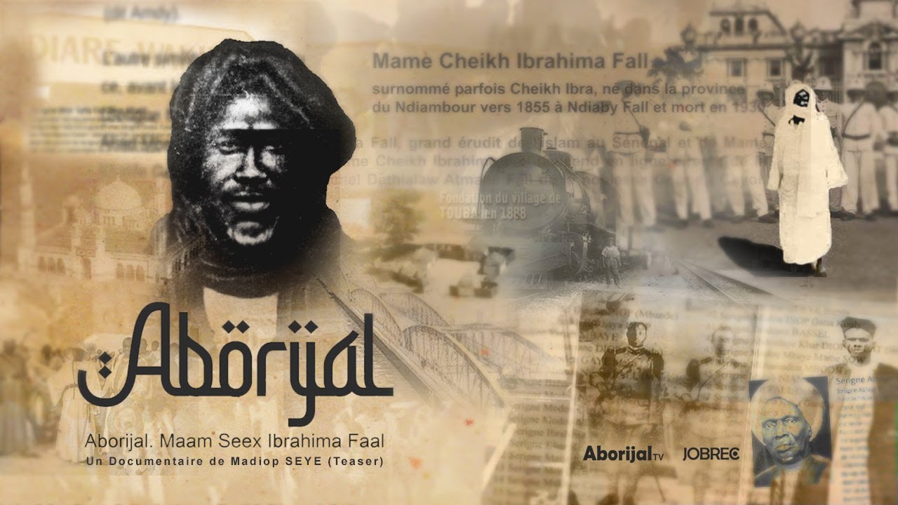Film documentaire Mame Cheikh Ibrahima Fall ABORIJAL • Teaser - YouTube