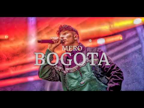 MERO - BOGOTA [OFFICIAL VIDEO]
