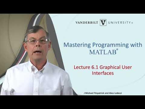 Mastering Programming with MATLAB: (19)Graphical User Interfaces Part 1 ...