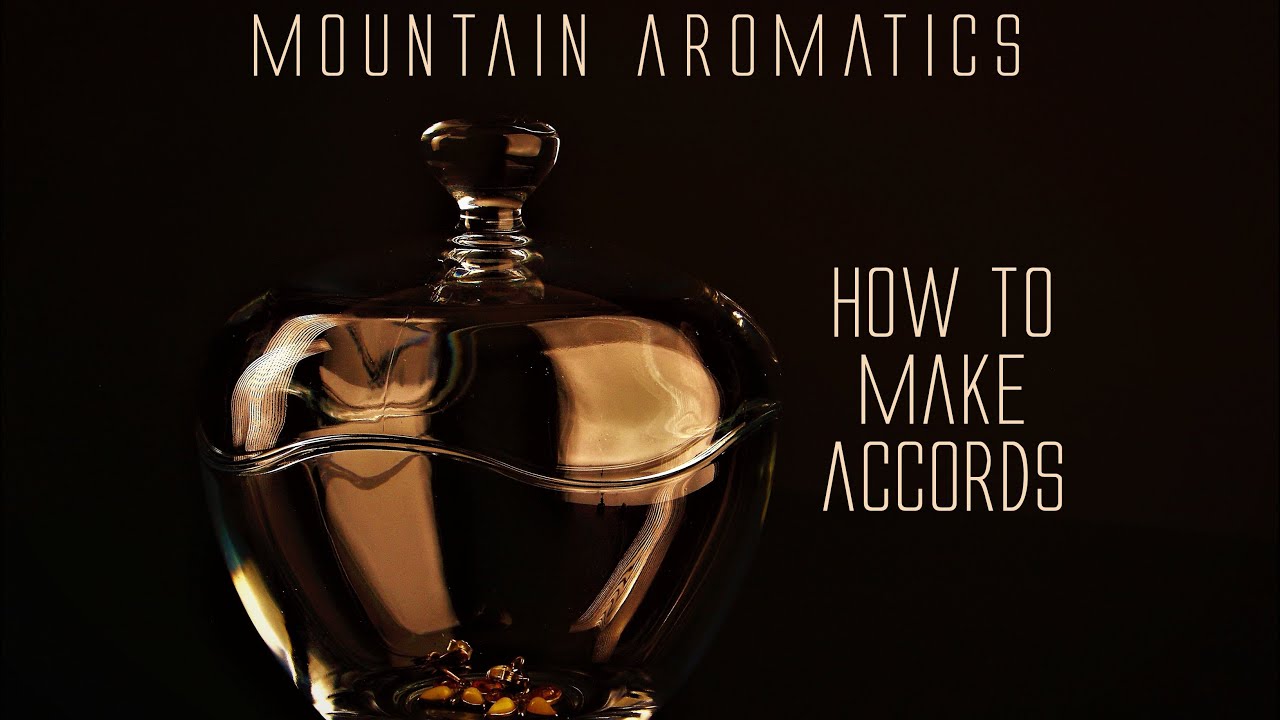 How to Make Basic Accords - The Joy of Perfumery - YouTube