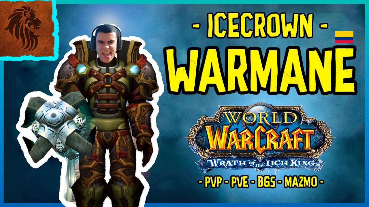 - WARMANE ICECROWN + 18 DE NOVIEMBRE ONYXIA - - YouTube