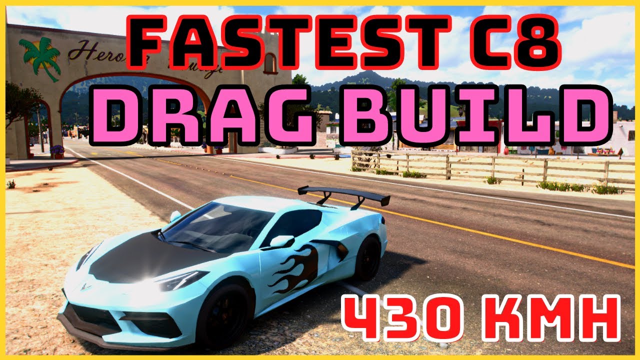 Forza Horizon 5 - (430 KMH) Chevrolet Corvette C8 Stingray 2022 Drag ...