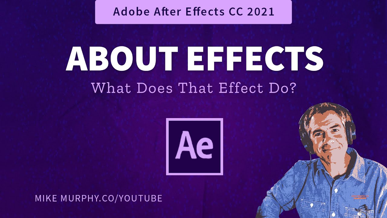 After Effects: How To Learn About Effects & Presets - YouTube