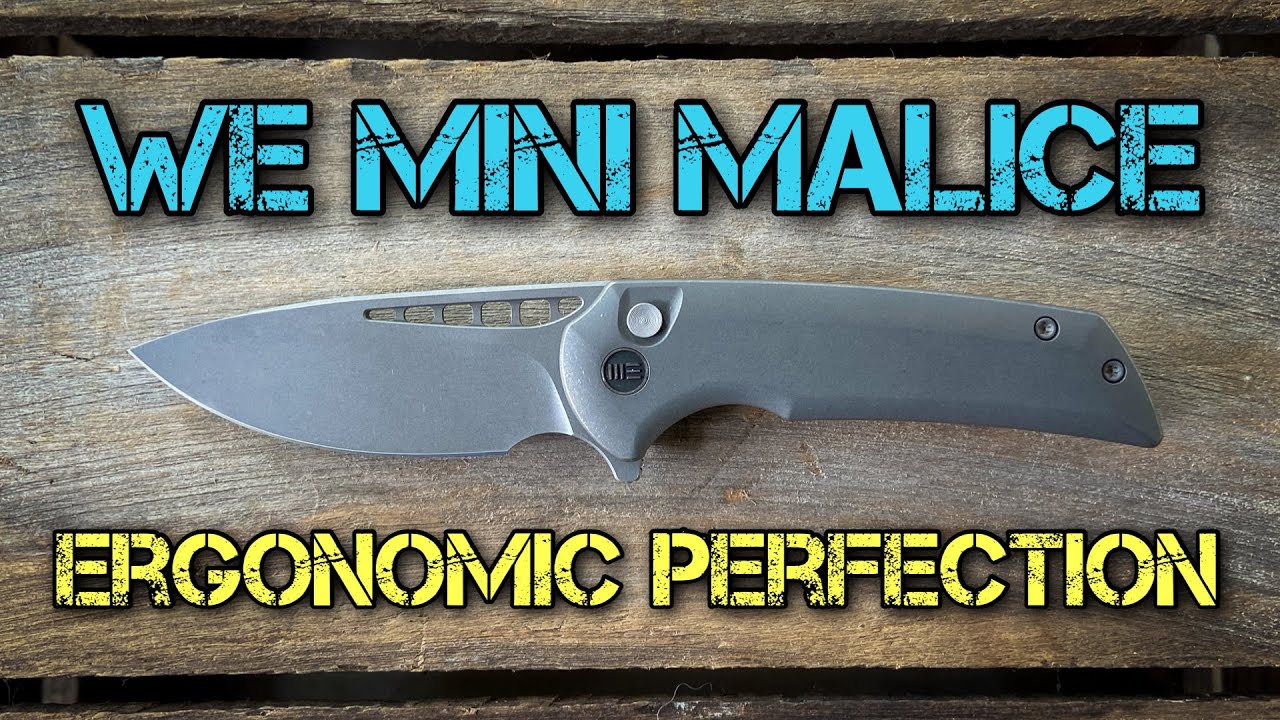 WE Mini Malice -The ergonomically perfect EDC knife with excellent ...