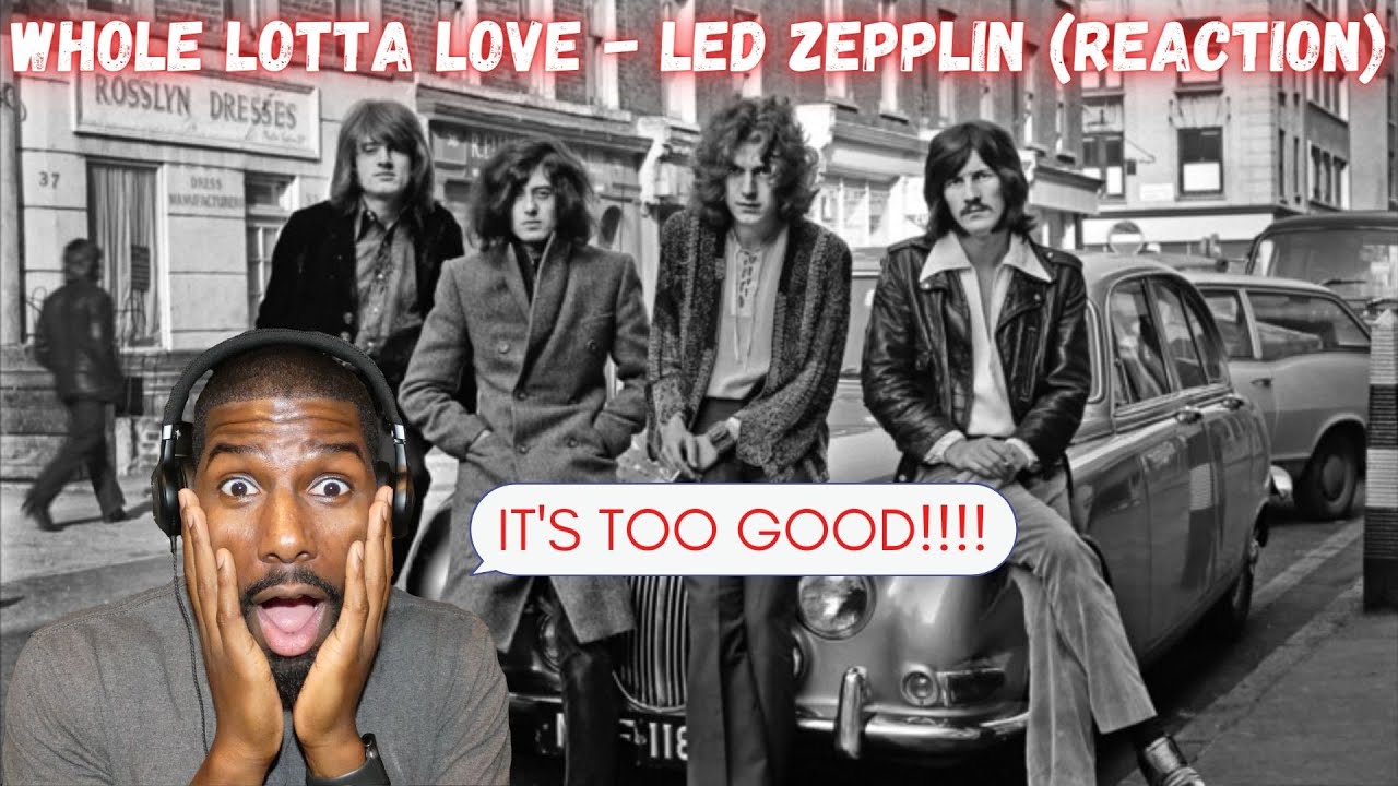 ONE OF THE CRAZIEST SONGS EVER Whole Lotta Love Led Zepplin one-of-the-craziest-songs-ever-whole-lotta-love-led-zepplin