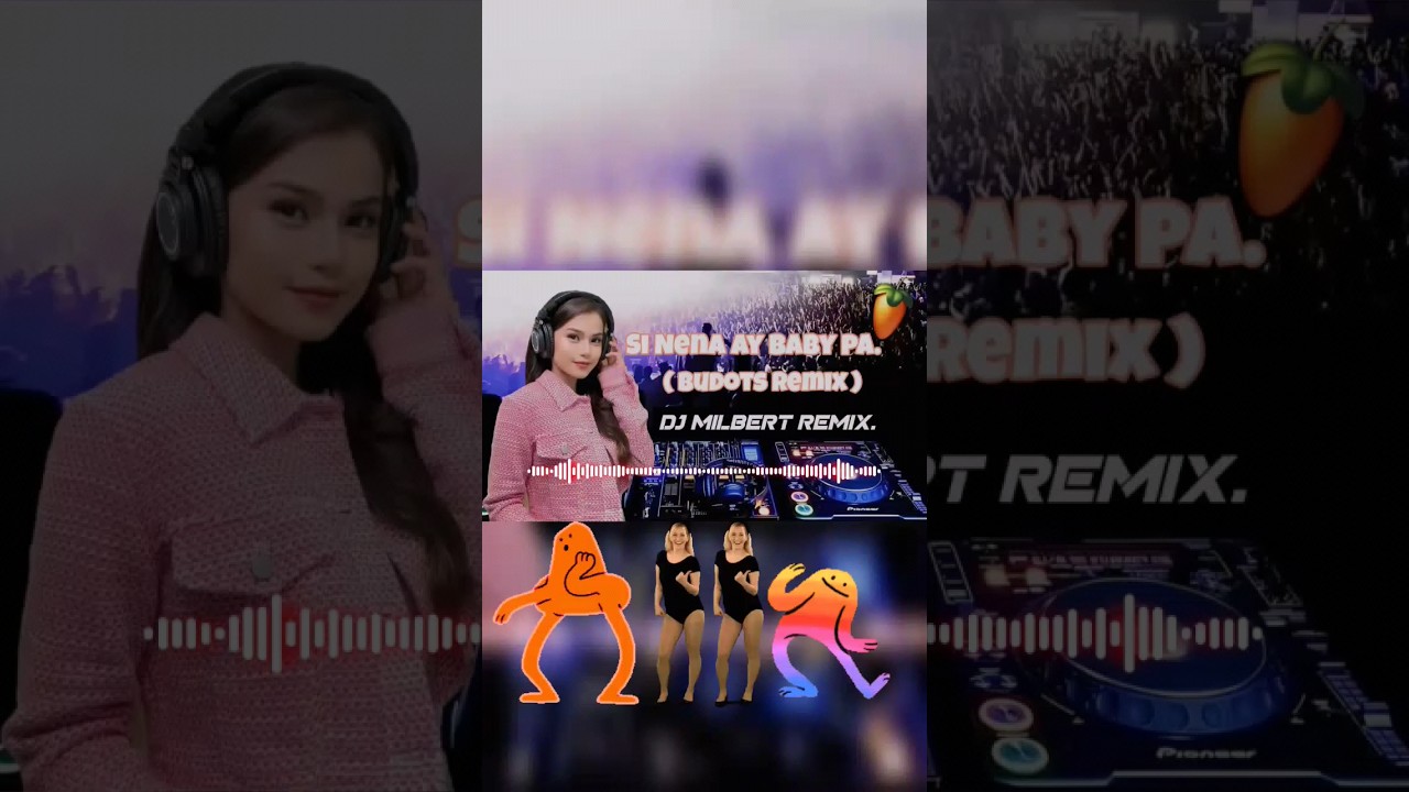 Si Nena ay Baby pa ft Maris Racal | Budots Remix #shorts #budots # ...