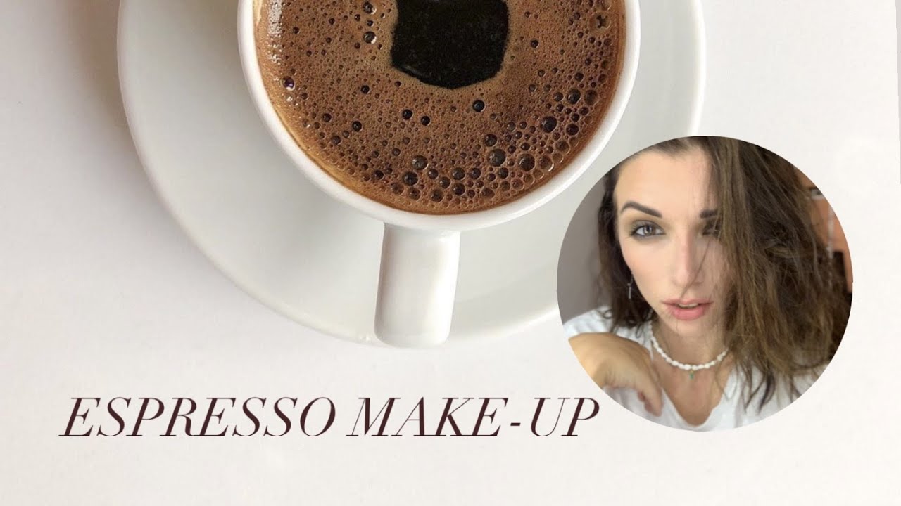 ESPRESSO MAKEUP !!! - YouTube