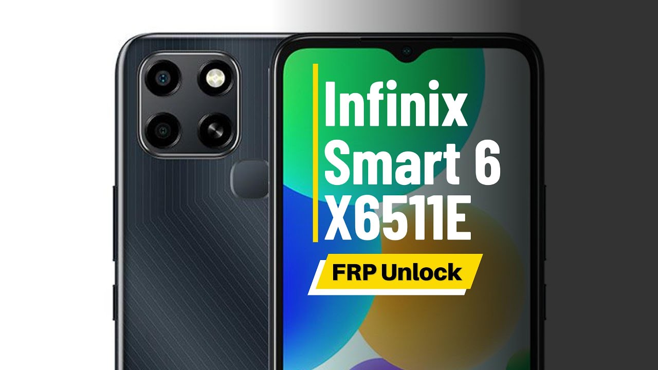 Infinix Smart 6 Frp Unlocktool _ X6511E Frp Unlocktool - YouTube