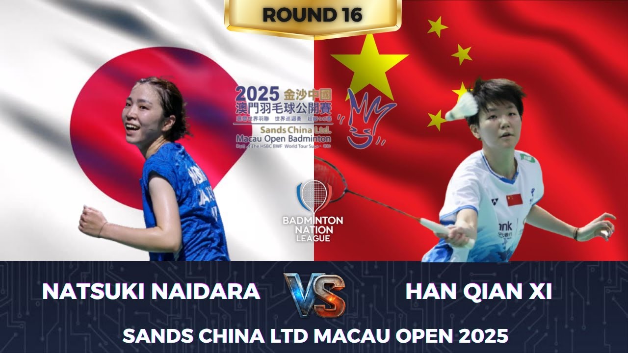 SANDS CHINA LTD Macau Open 2025 | Natsuki Nidaira (JPN) vs Han Qian Xi ...
