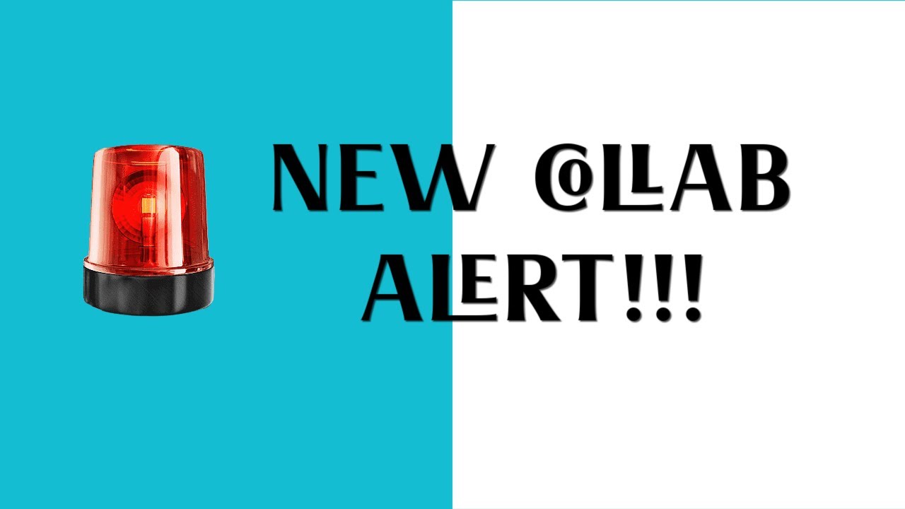 New Collab Alert!!! - YouTube