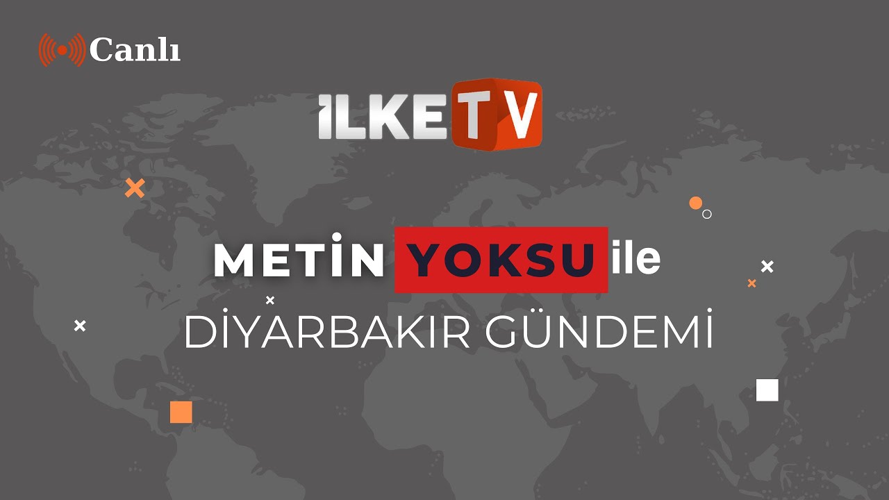 Serra Bucak gündemi değerlendiriyor - Diyarbakır Gündeminde - İlkeTv ...