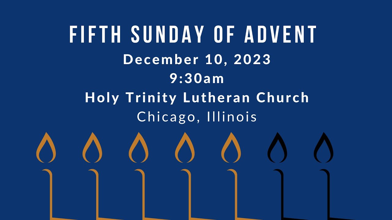 HTLakeview Online Liturgy: Fifth Sunday of Advent - YouTube