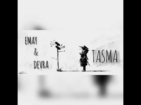 Emây & Devra - TASMA