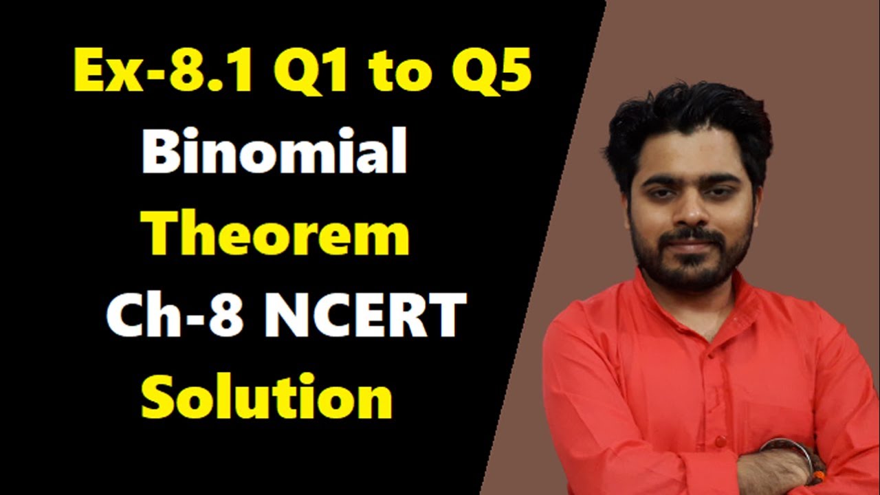 Q1 to Q5 | Exercise-8.1 | Ch-8 | Binomial Theorem | NCERT | Class 11 - YouTube