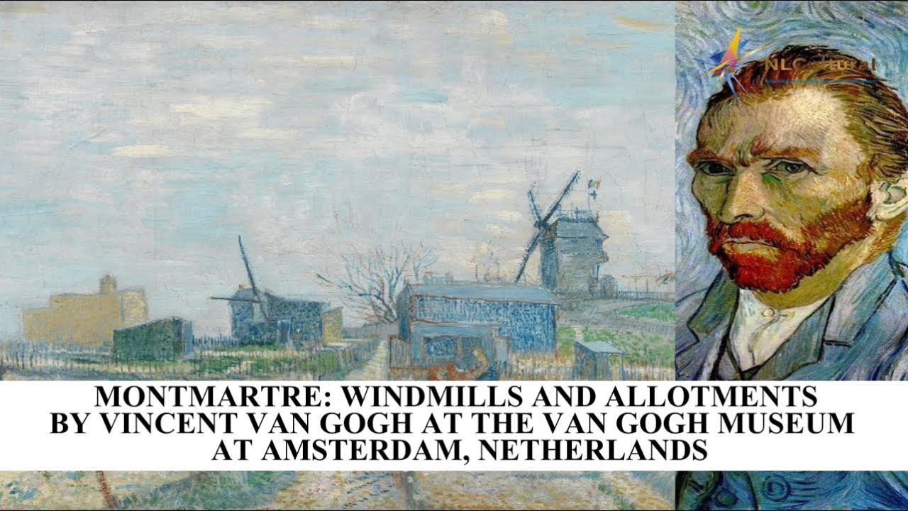Montmartre Windmills and Allotments by Vincent van Gogh at The Van Gogh ...