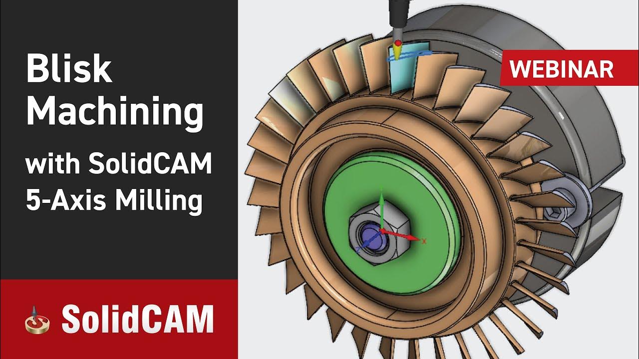 Blisk Machining with SolidCAM 5-Axis Milling - YouTube