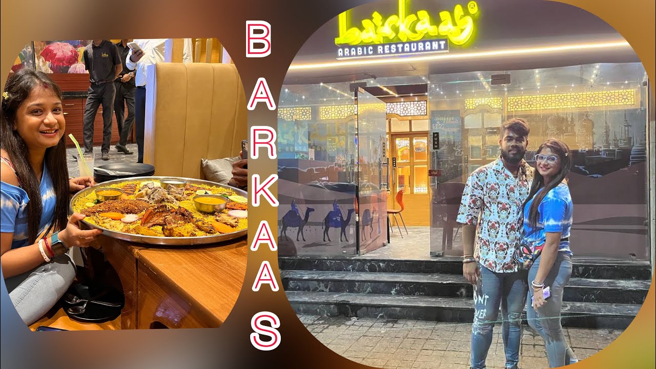 ||BARKAAS Arabic restaurant in kolkata||First Thali(Mandi)restaurant in ...