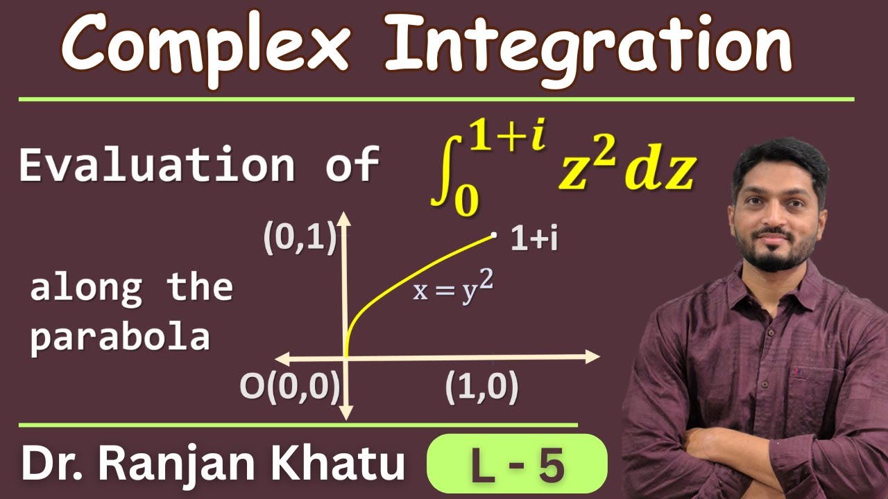 Example | Complex Integration | L 5 @ranjankhatu - YouTube