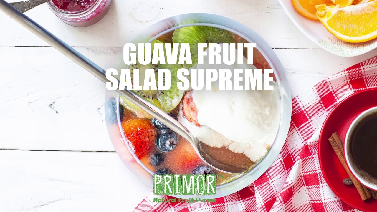 Primor Guava Fruit Salad Supreme Recipe - YouTube