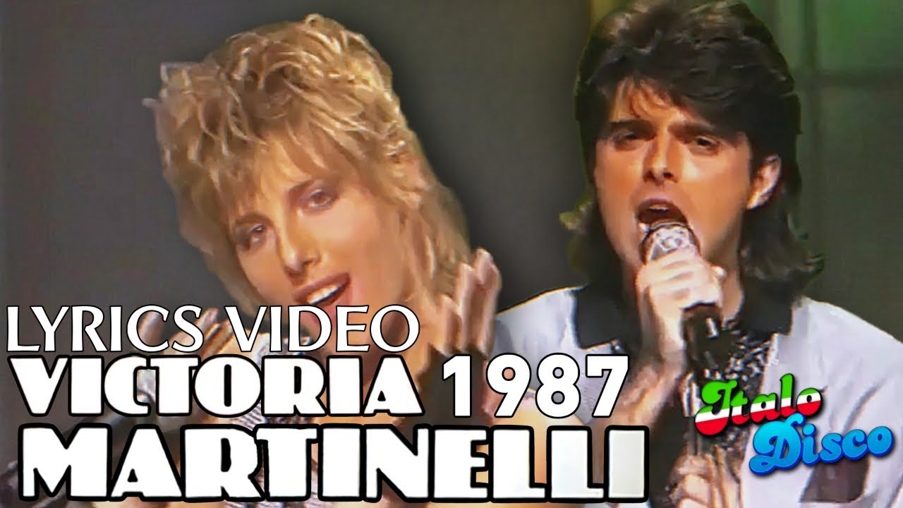 Martinelli - Victoria [Lyrics Video] #italodisco #1980s #retro - YouTube