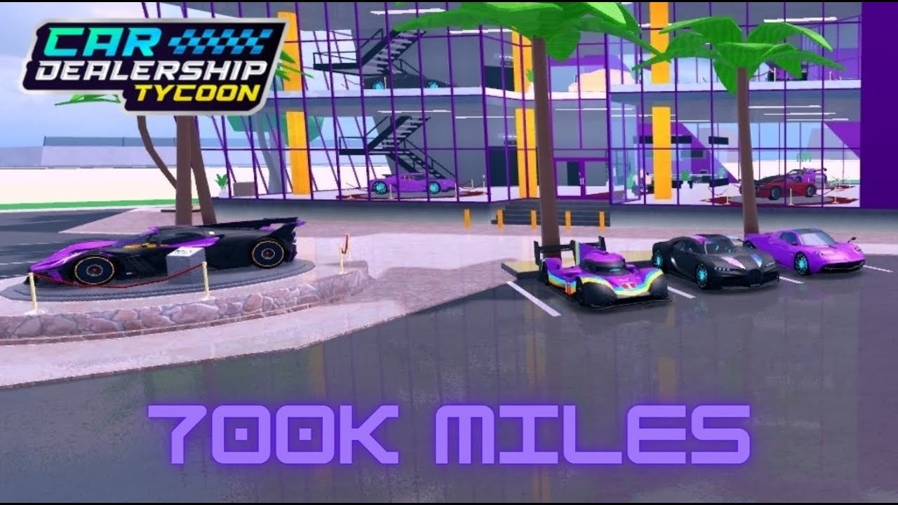 Hitting 700K miles! | Car Dealership Tycoon - YouTube