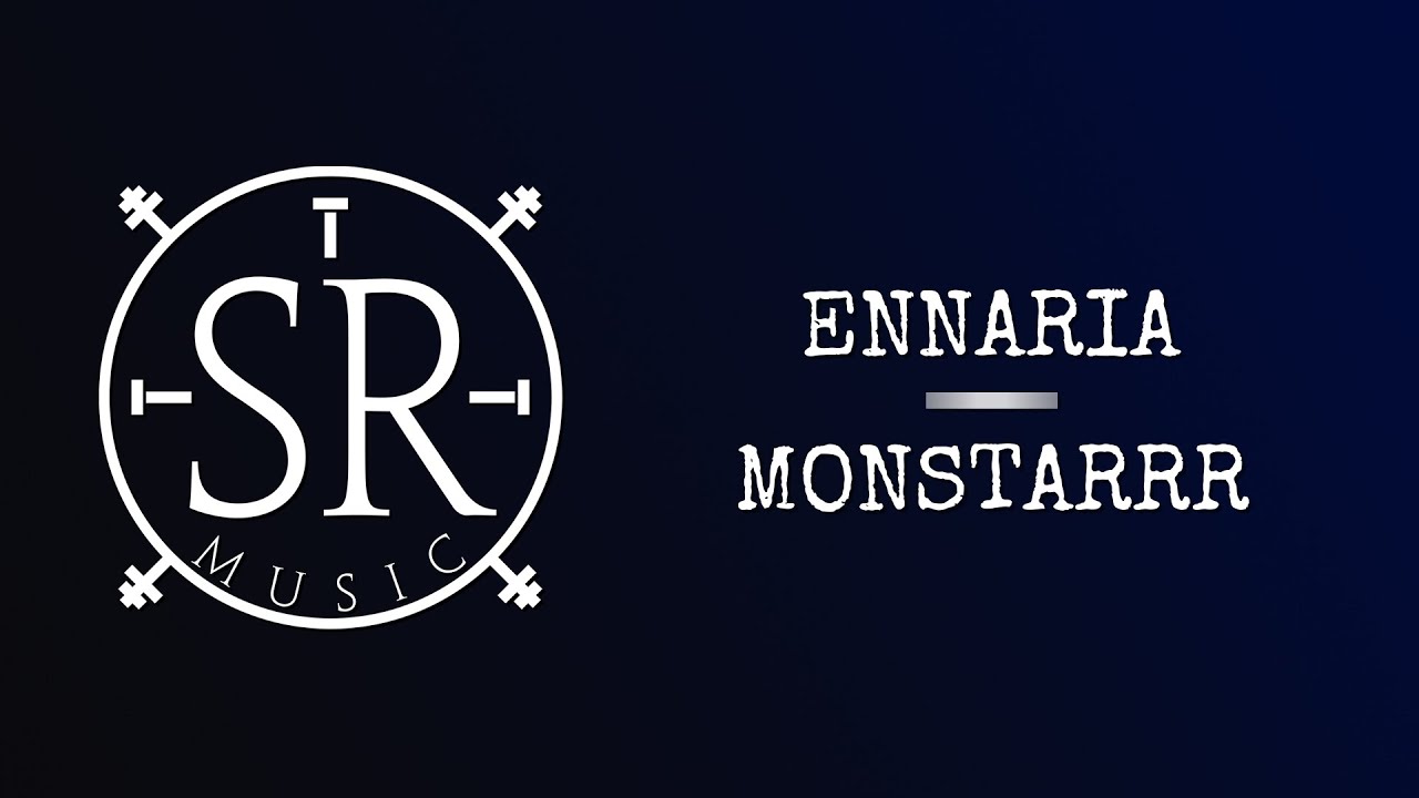 Ennaria - Monstarrr - YouTube