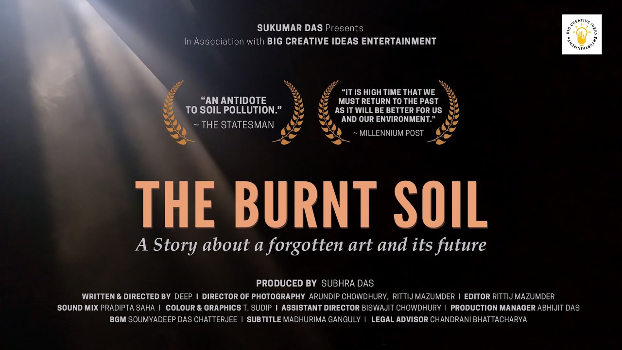 THE BURNT SOIL- A Story about a Forgotten Art & its Future: Official ...
