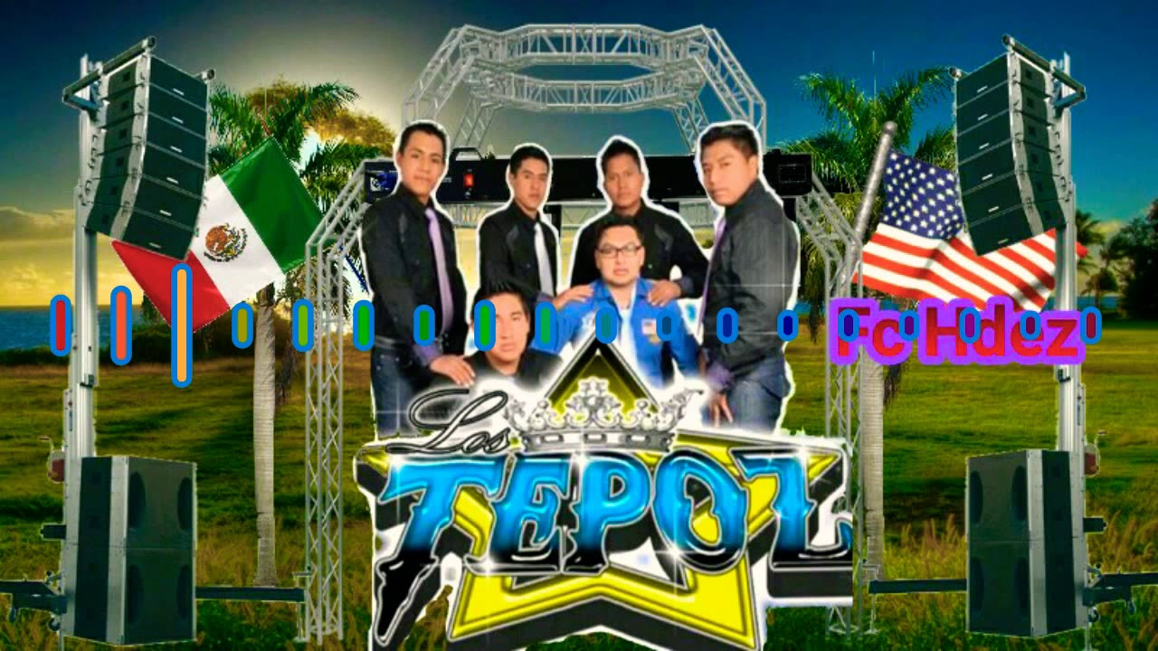 Grupo Los Tepoz 2018 Lo Mas Nuevos Estrenos - YouTube