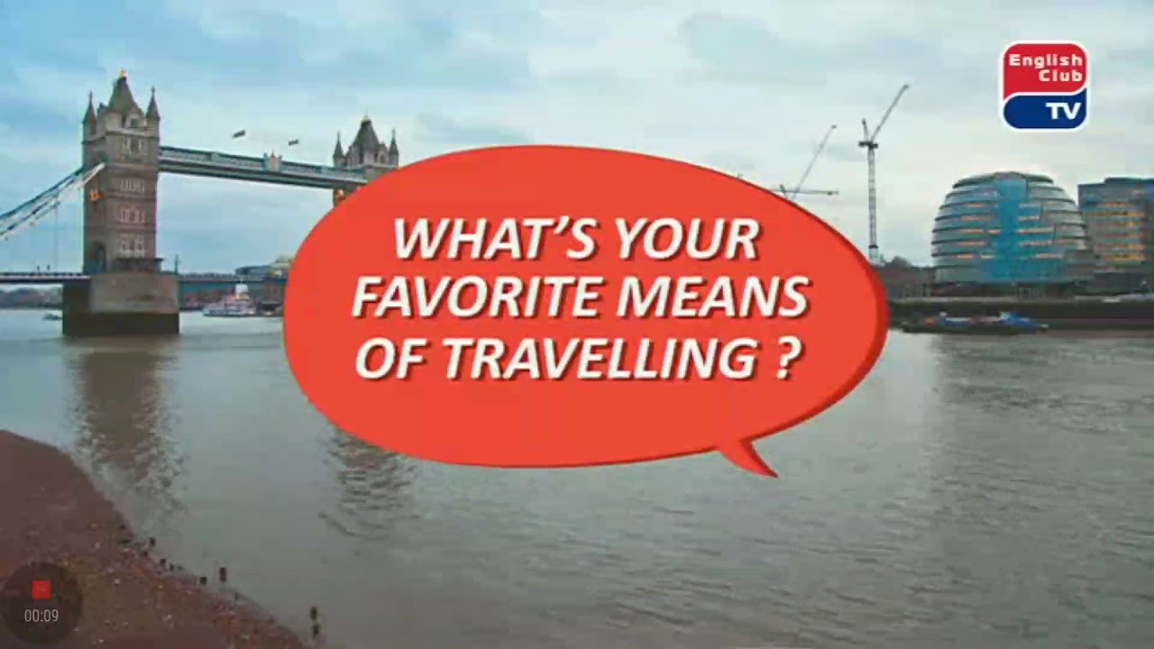 Speaking to the World_What's Your Favourite Means of Transport? - YouTube