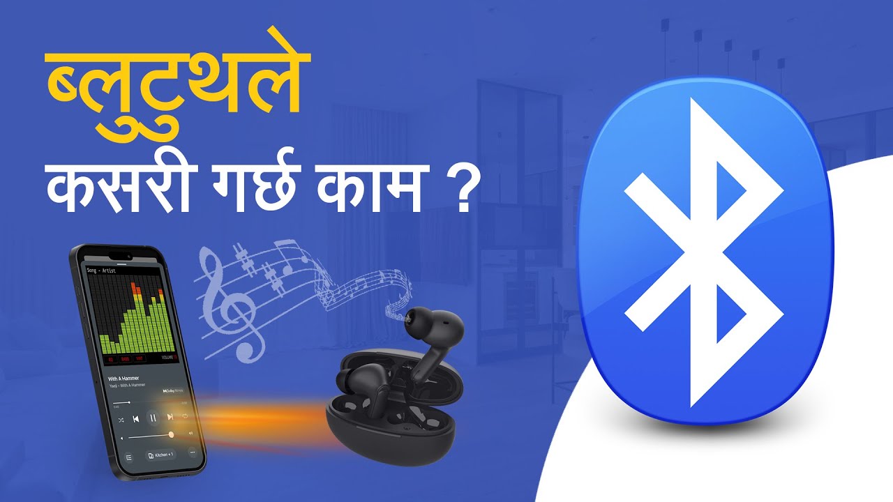 Bluetooth Technology: Everything You Need to Know | ब्लुटुथले कसरी काम ...