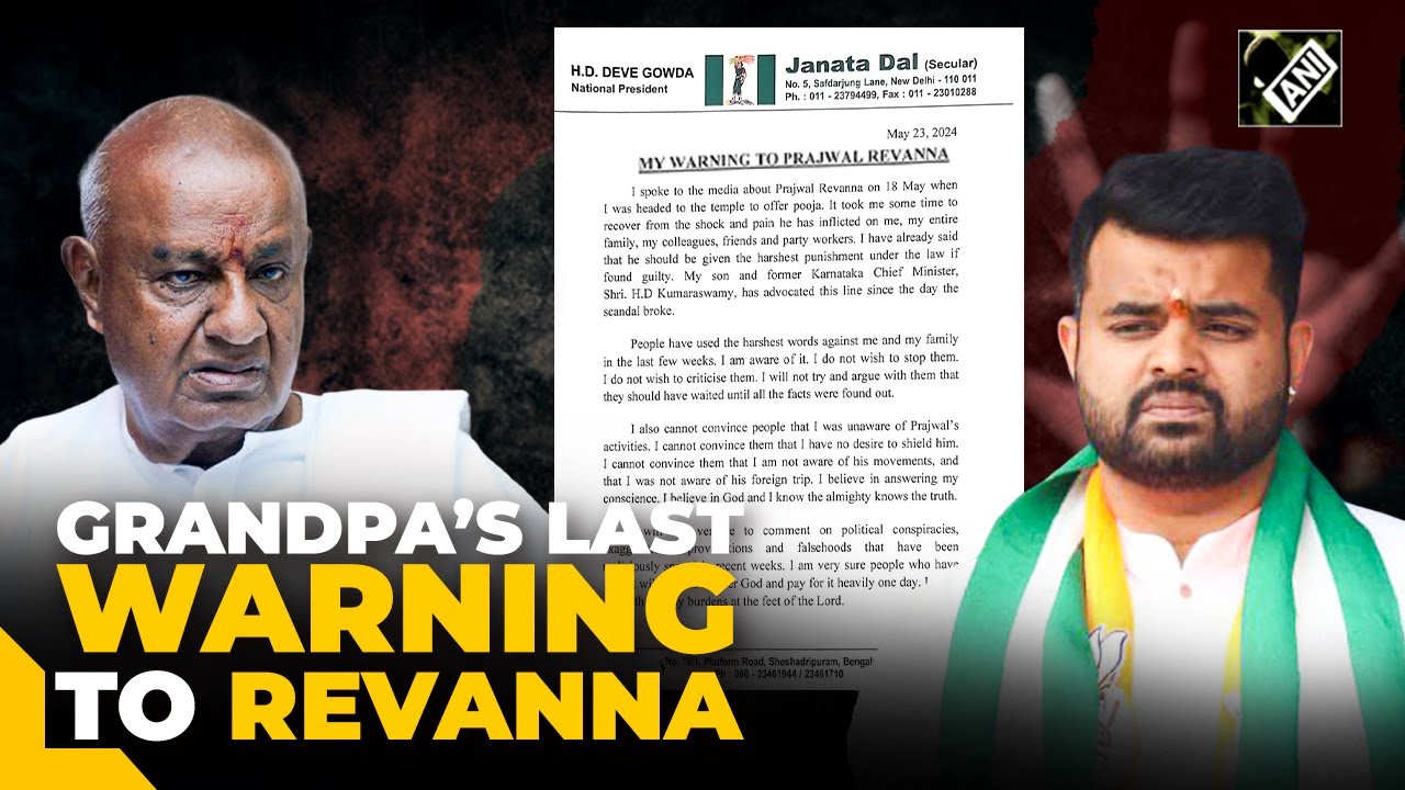 Prajwal Revanna Assault Case: “Return or face my anger…” ex-PM Deve ...