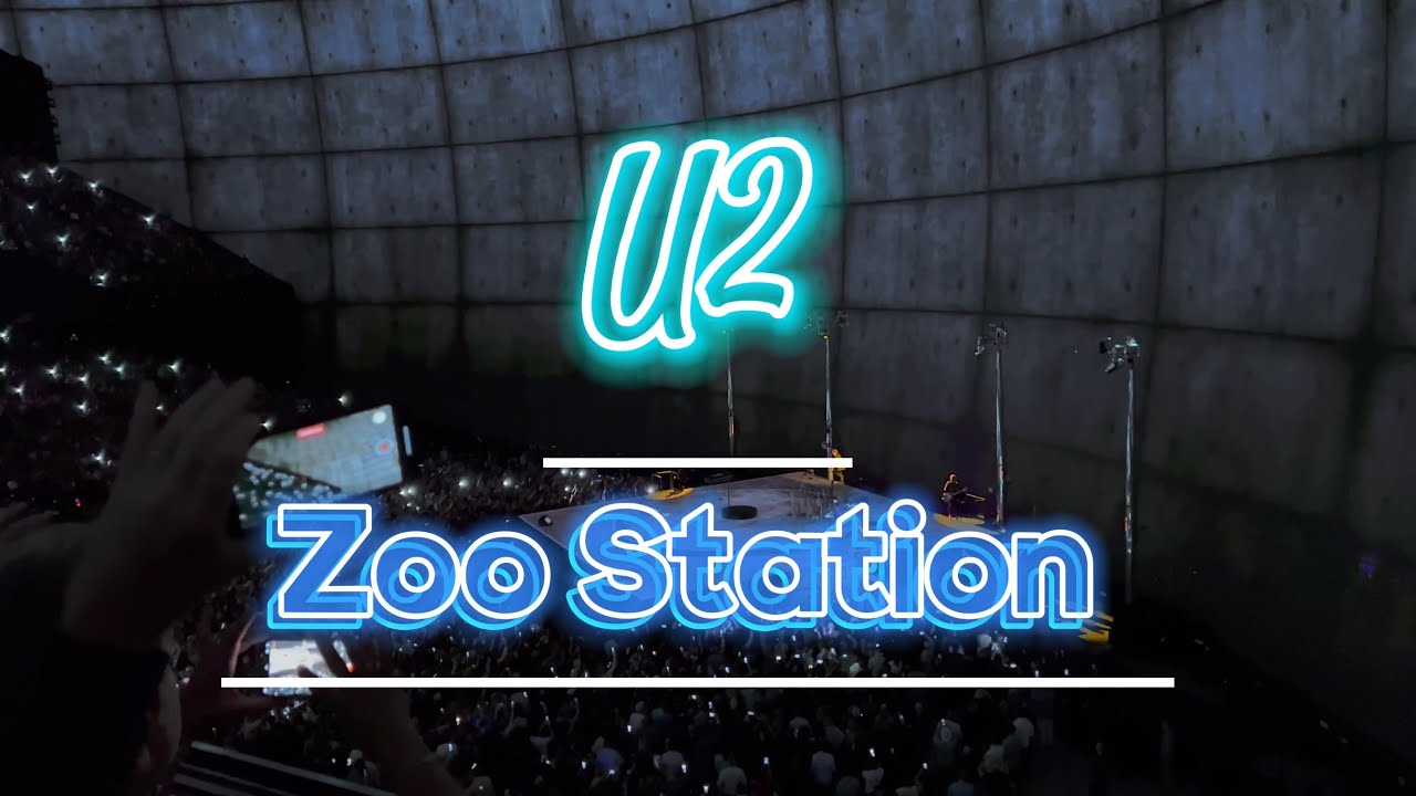 U2:Zoo Station Dec 1st The Sphere - YouTube