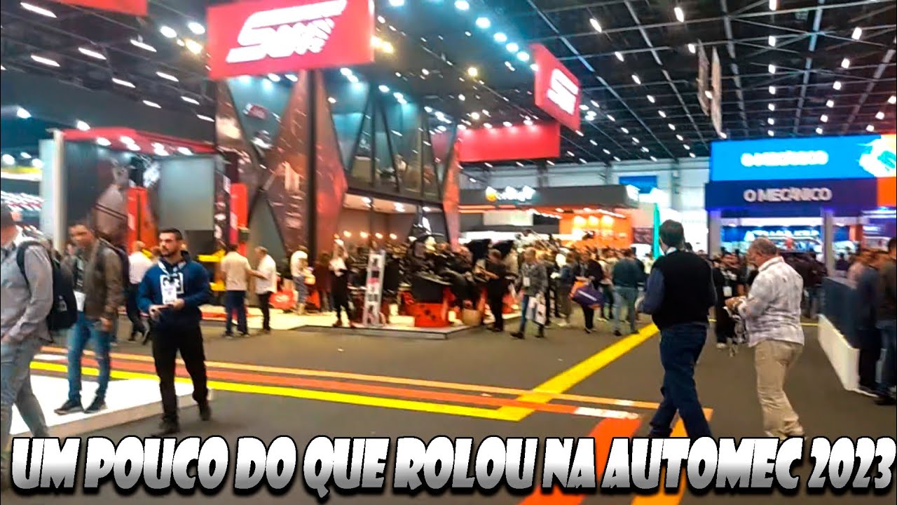 AUTOMEC 2023 A MAIOR FEIRA DE PEÇAS E FERRAMENTAS AUTOMOTIVAS - YouTube