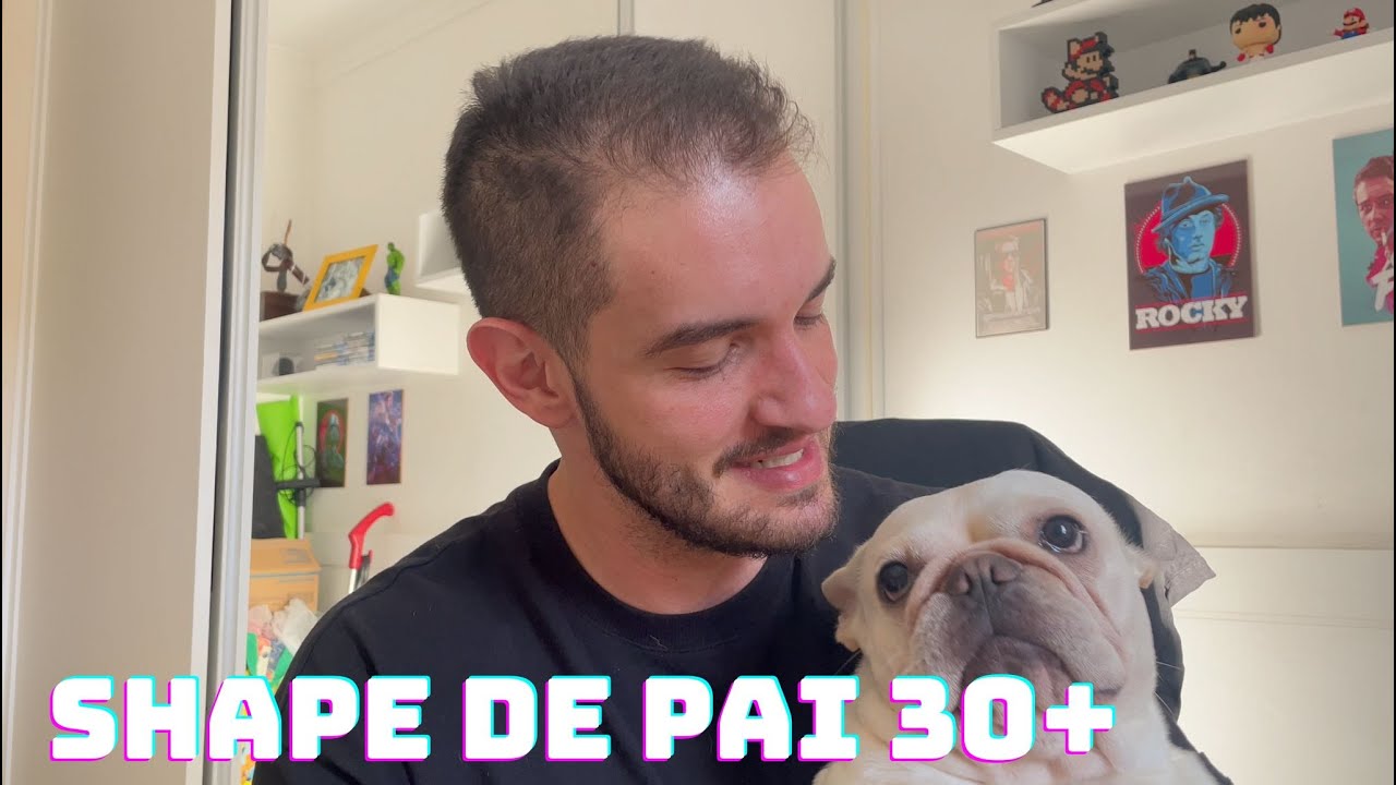 Projeto Shape de Pai - Rotina, Dicas de estrutura de treino, Dicas de ...