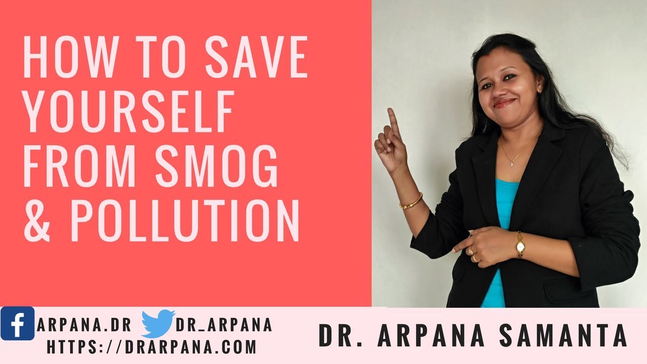 How To Save Yourself From Smog And Air Pollution - YouTube