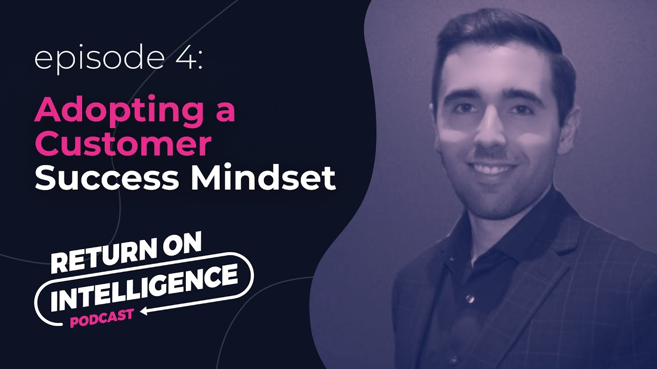 Adopting a customer success mindset (with Lukas Alexander) | Return on ...