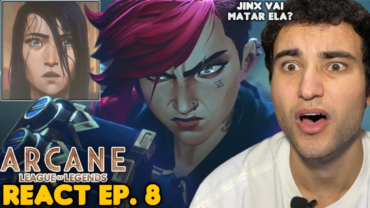 QUE FINAL FOI ESSE??? HATER DE LOL ASSISTINDO ARCANE PELA PRIMEIRA VEZ!! React Arcane EP. 8 ...