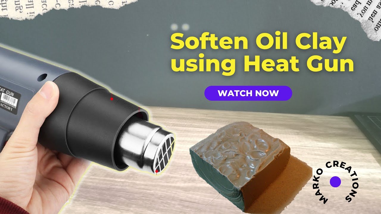 Soften Oil clay using a Heat Gun - YouTube