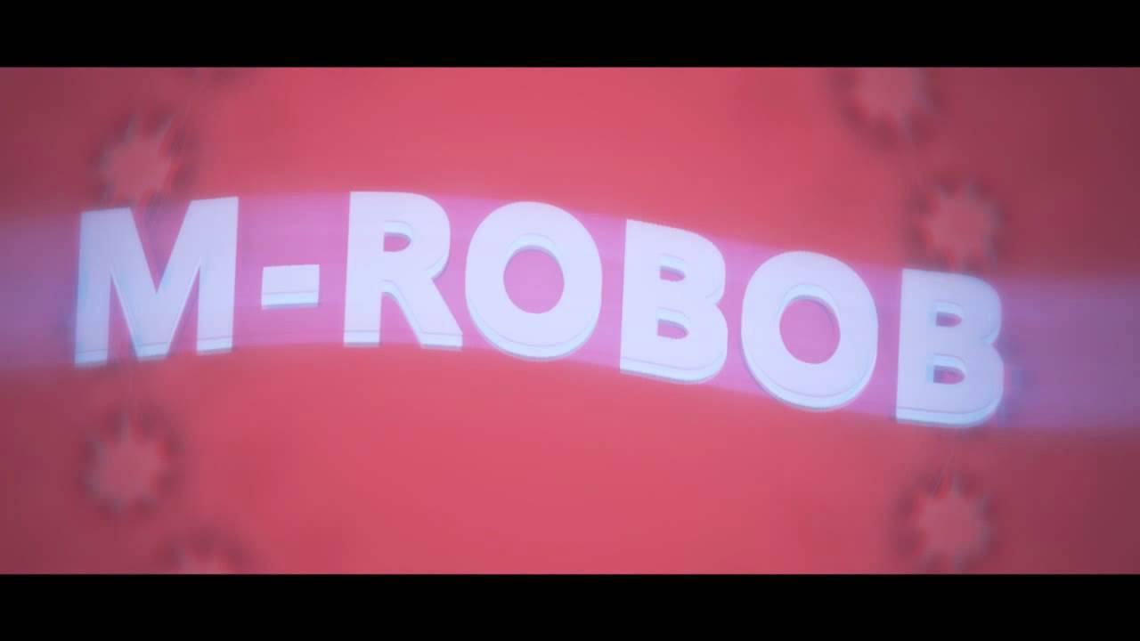 60ᶠᵖˢ • INTRO/OPENER • M-Robob - YouTube