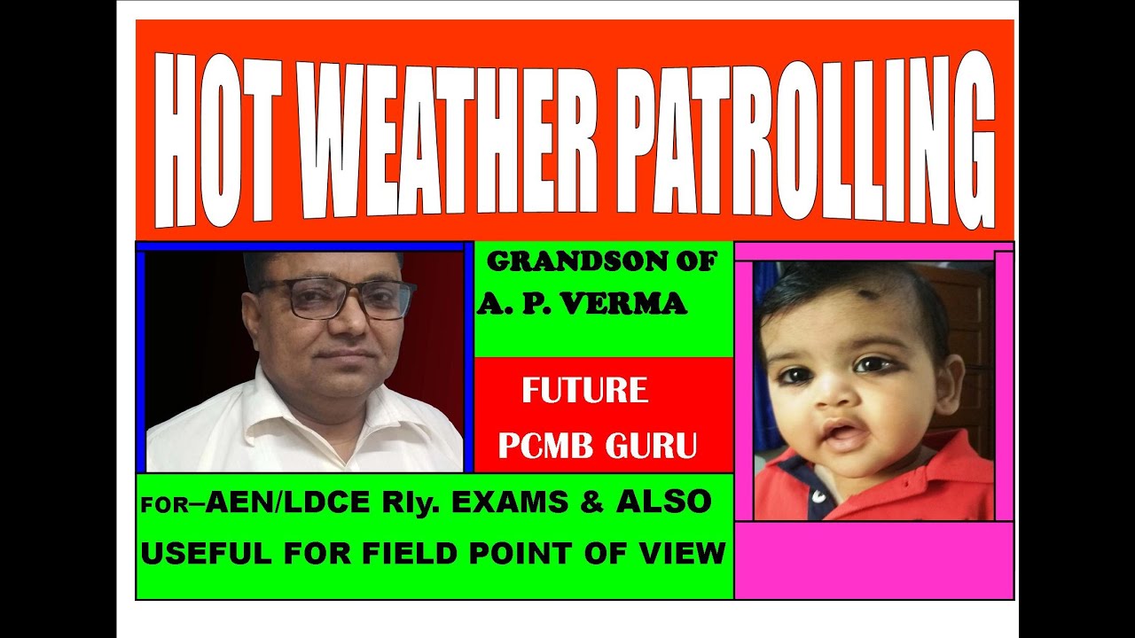 (ON LINE CLASSES CONTINUE 9794840216) HOT WEATHER PATROLLING FOR LDCE ...
